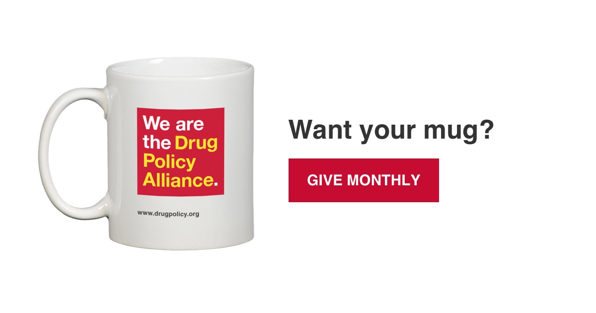 Fuel the Movement to End the Drug War | Drug Policy Alliance